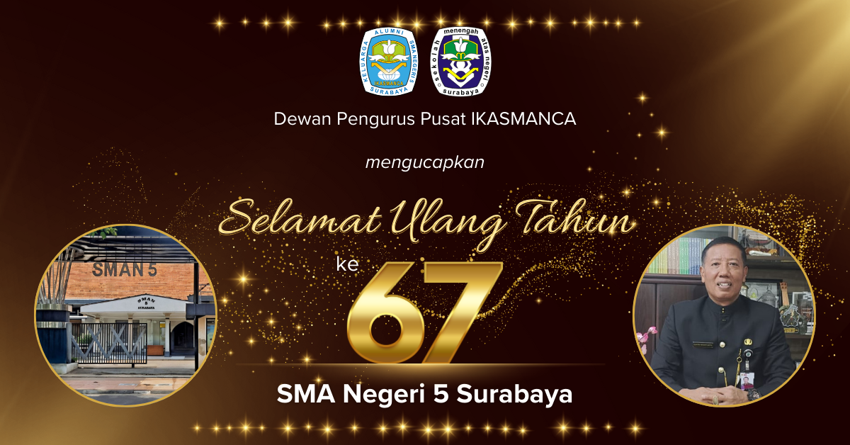 Selamat Ulang Tahun SMA Negeri 5 Surabaya ke 67 – Ikasmanca